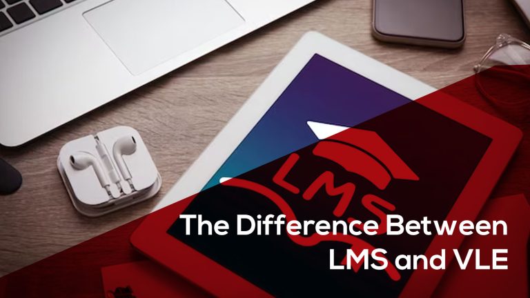 Unveiling the Difference Between LMS and VLE