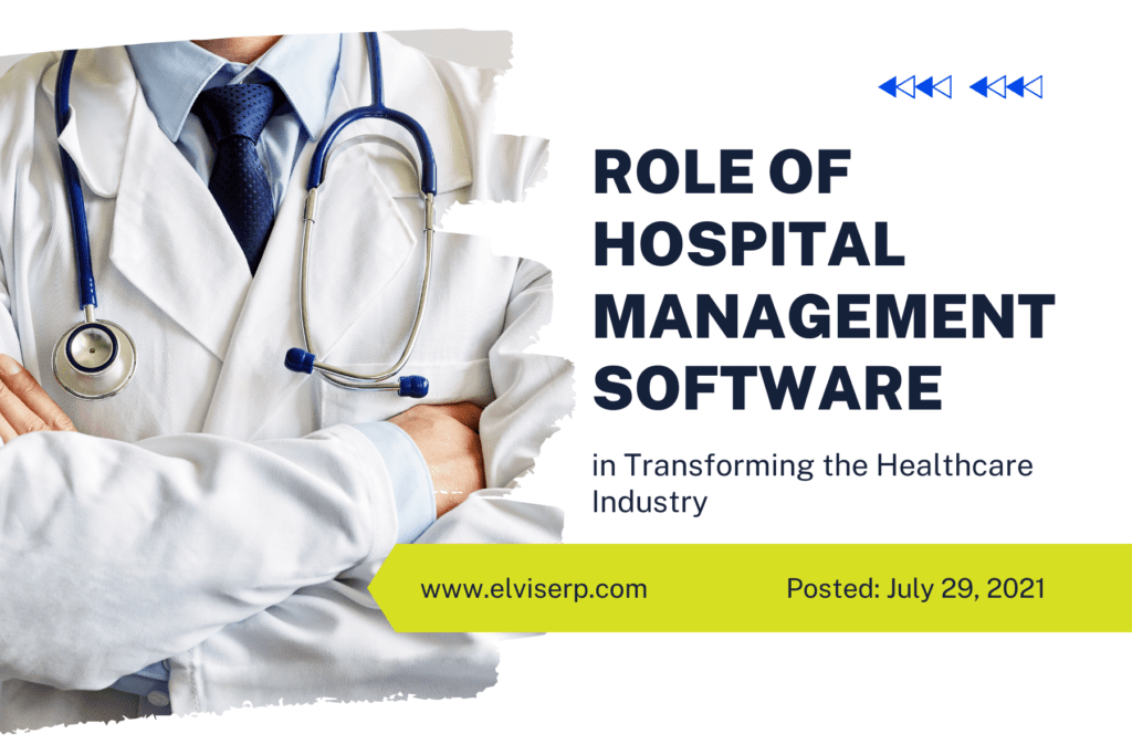 Role of Hospital Management Software in Transforming the Healthcare ...